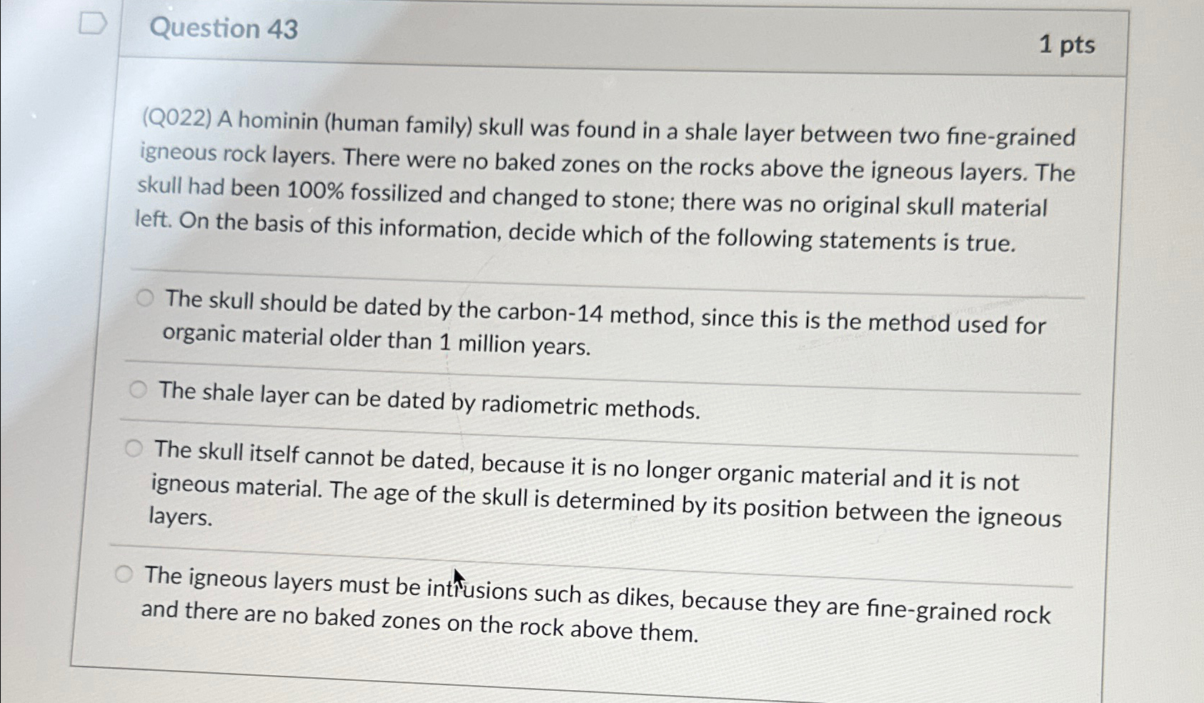 Solved Question 431 ﻿pts(Q022) ﻿A hominin (human family) | Chegg.com