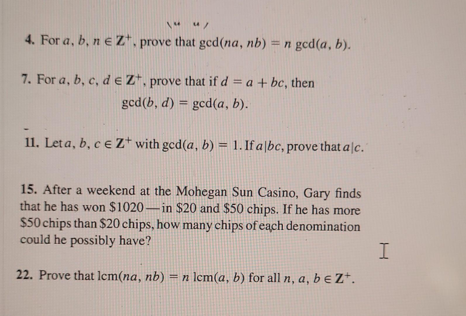 Solved 4. For a, b, n e Z. prove that gcd(na, nb) = n ged(a, | Chegg.com