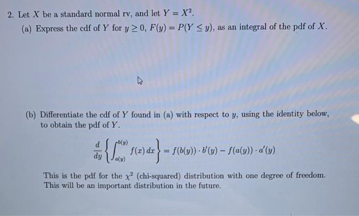 Solved Let X be a standard normal rv, and let Y=X2. (a) | Chegg.com