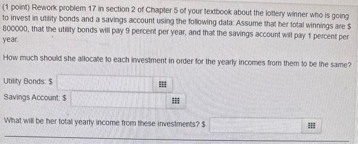 Solved (1 point) Rework problem 15 in section 2 of Chapter 5 | Chegg.com