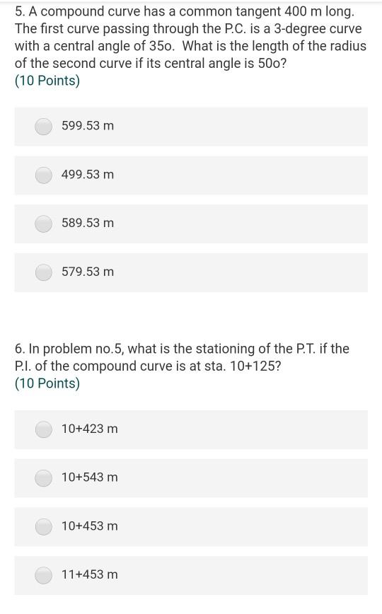 Solved 5. A compound curve has a common tangent 400 m long. | Chegg.com