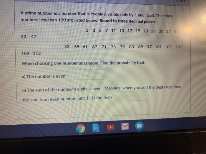 Solved A prime number is a number that is evenly divisible | Chegg.com