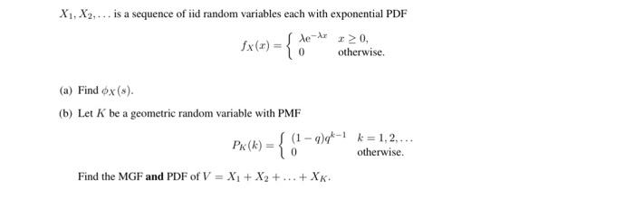 Solved X1 X2 … Is A Sequence Of Iid Random Variables Each