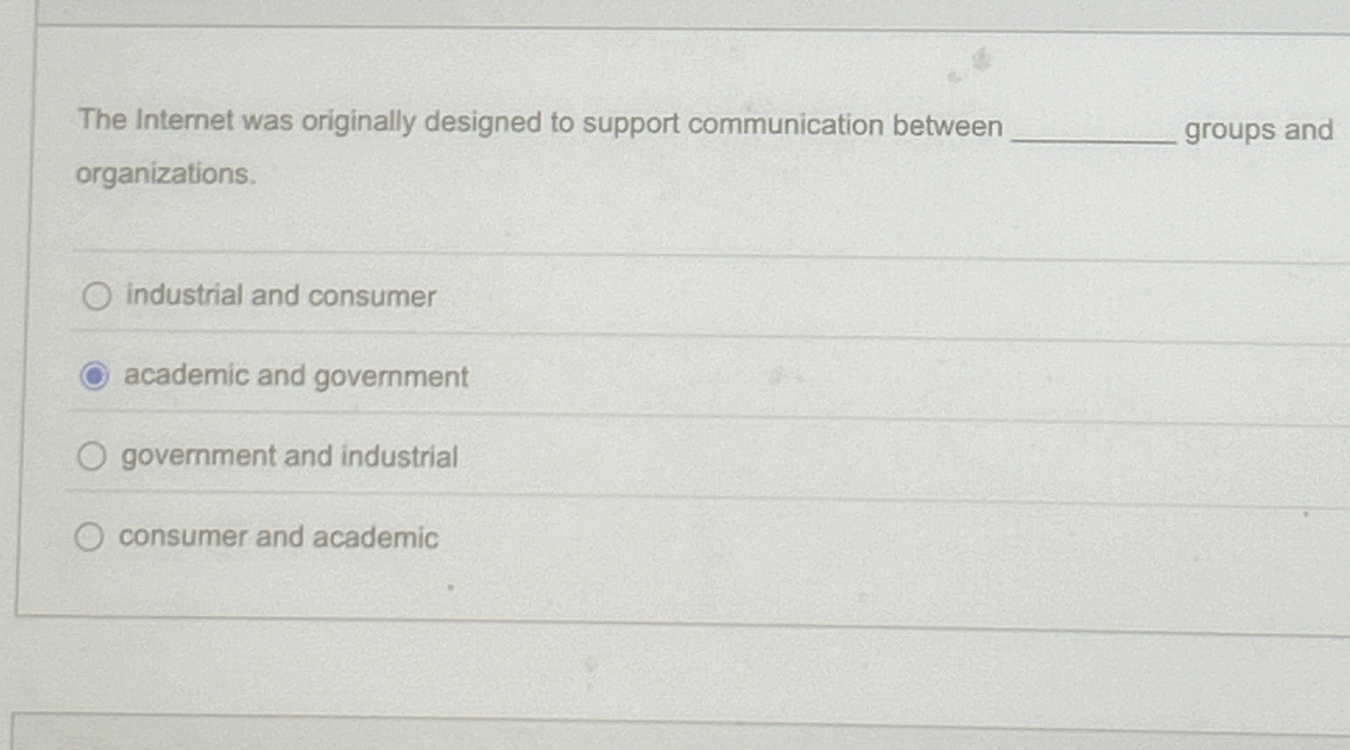 Solved The Internet was originally designed to support | Chegg.com