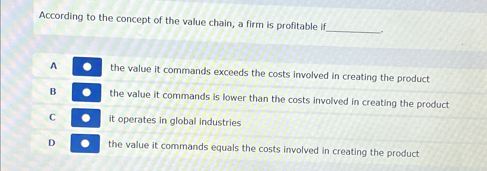 Solved According to the concept of the value chain, a firm | Chegg.com