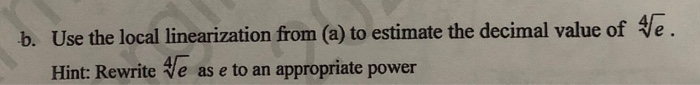 Solved 3. a. Determine the local linearization (equation of | Chegg.com
