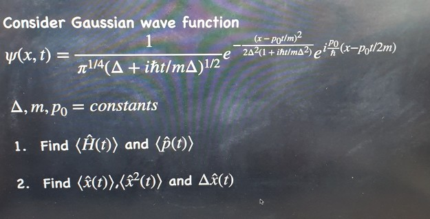 Solved Consider Gaussian wave function 1 (x - Pot/m2 y(x, t) | Chegg.com