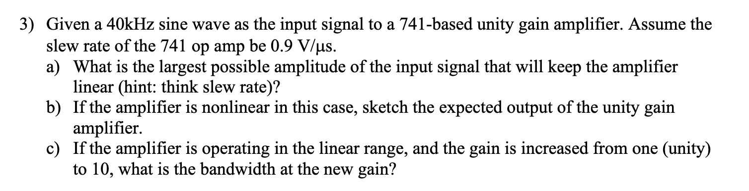 Solved Given a 40kHz ﻿sine wave as the input signal to a | Chegg.com