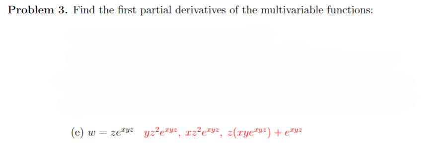 Solved Problem 3. ﻿Find the first partial derivatives of the | Chegg.com