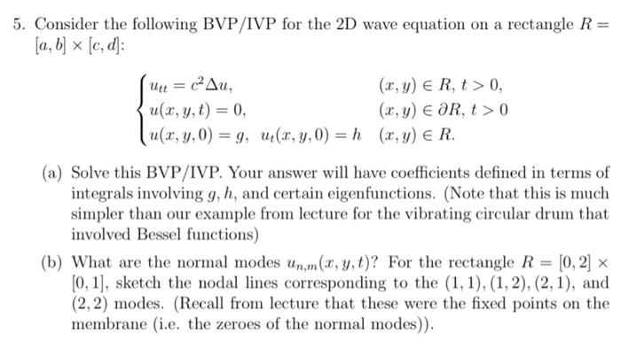 5. Consider the following BVP/IVP for the \\( 2 | Chegg.com