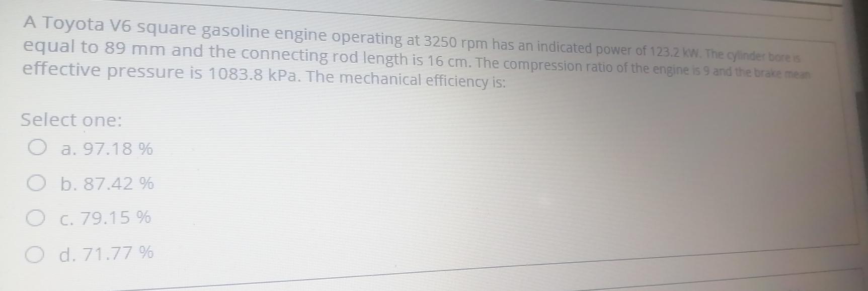Solved A Toyota V6 square gasoline engine operating at 3250 | Chegg.com