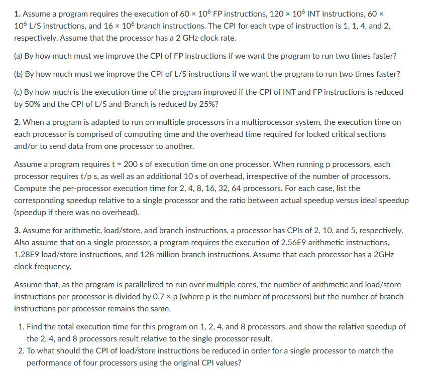 Solved 1. ﻿Assume a program requires the execution of | Chegg.com