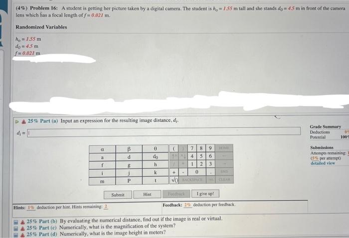 Solved (4\%) Problem 16: A student is getting her picture | Chegg.com