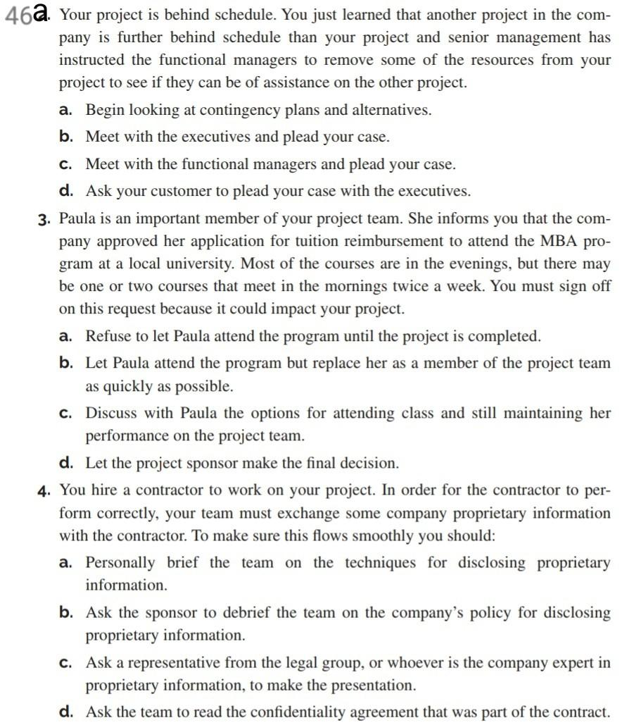 Solved 462. Your project is behind schedule. You just | Chegg.com