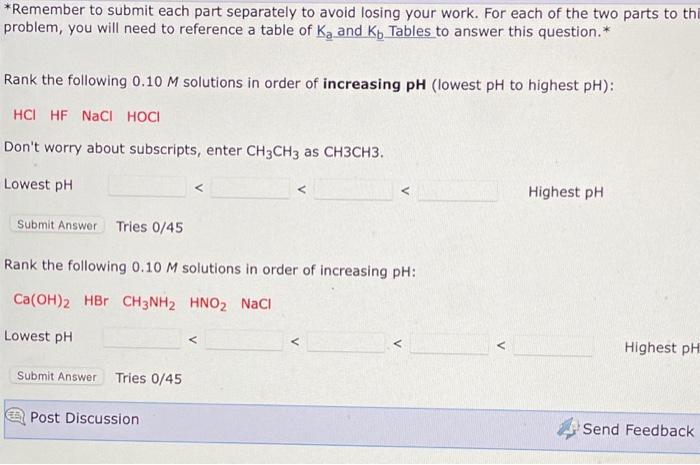 Solved *Remember to submit each part separately to avoid | Chegg.com