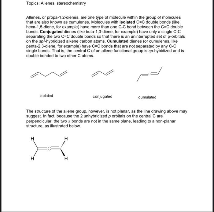 Allenes, or propa-1,2-dienes, are one type of | Chegg.com