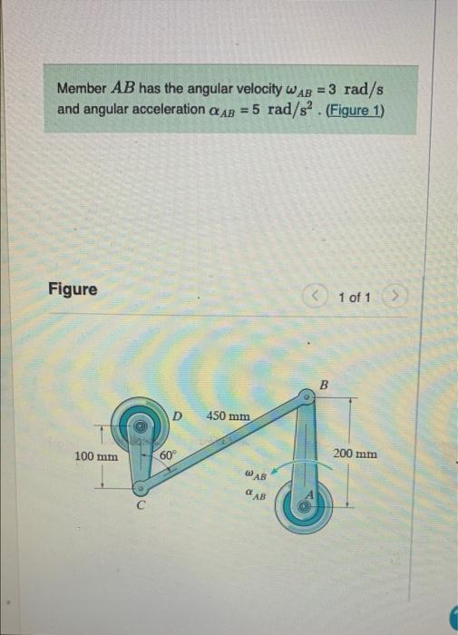 Solved Member AB has the angular velocity WAB = 3 rad/s and | Chegg.com
