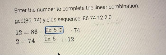 Solved Enter the number to complete the linear combination. | Chegg.com
