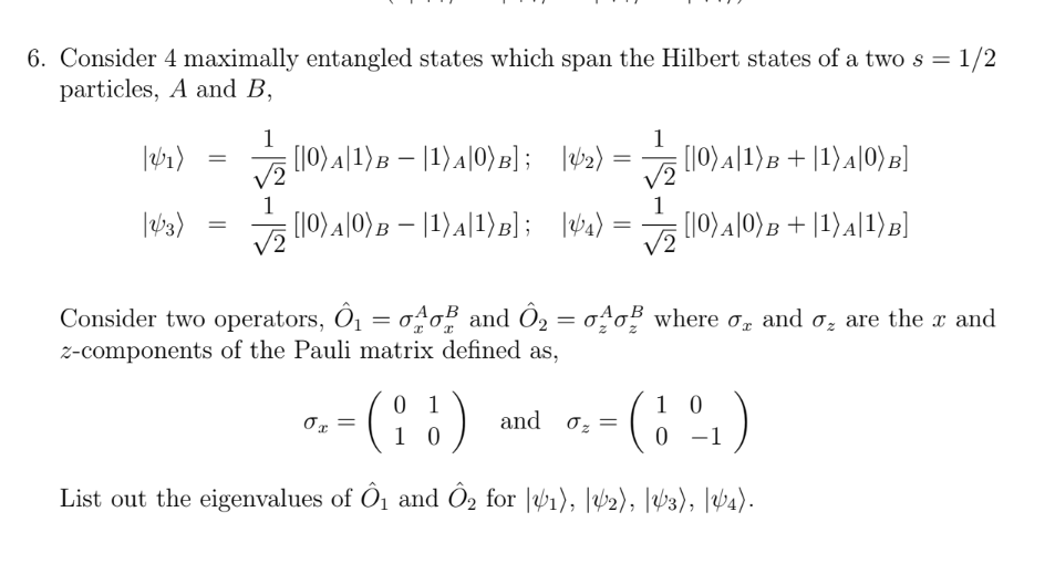 Solved Consider 4 ﻿maximally entangled states which span the | Chegg.com