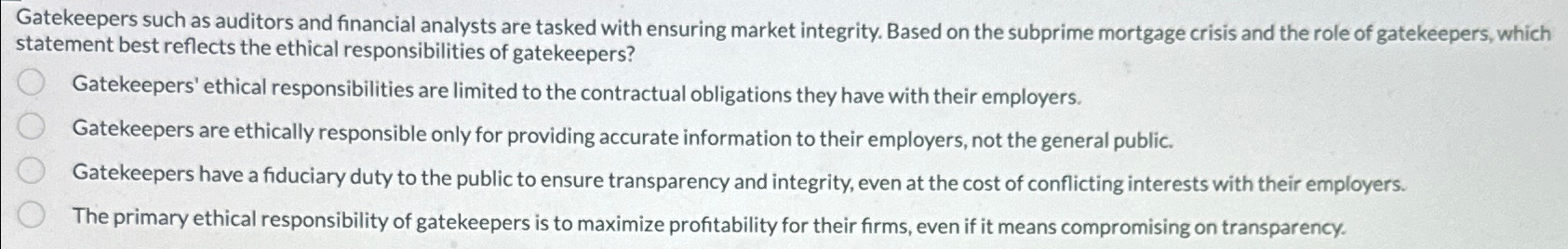 Solved Gatekeepers such as auditors and financial analysts | Chegg.com