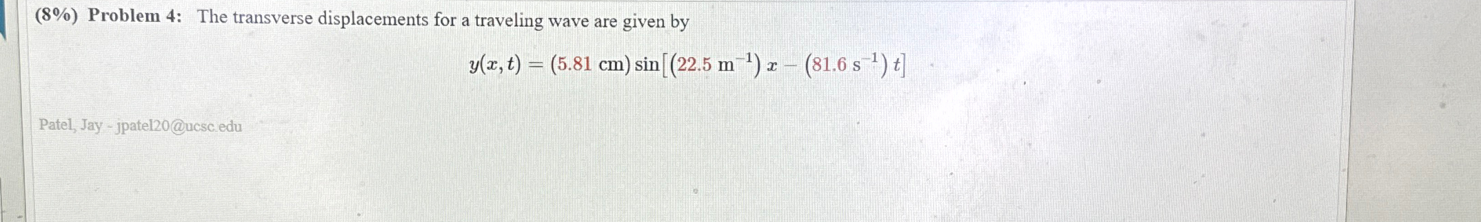 Solved (8%) ﻿Problem 4: The transverse displacements for a | Chegg.com