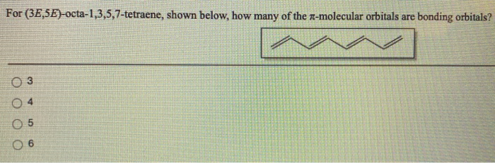 Solved For (3,5E)-octa-1,3,5,7-tetraene, shown below, how | Chegg.com