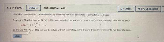 Solved 4. (-/1 Points) DETAILS CRAUDQL3 4.1.039. MY NOTES | Chegg.com Solved 4. (-/1 Points) DETAILS CRAUDQL3 4.1.039. MY NOTES | Chegg.com