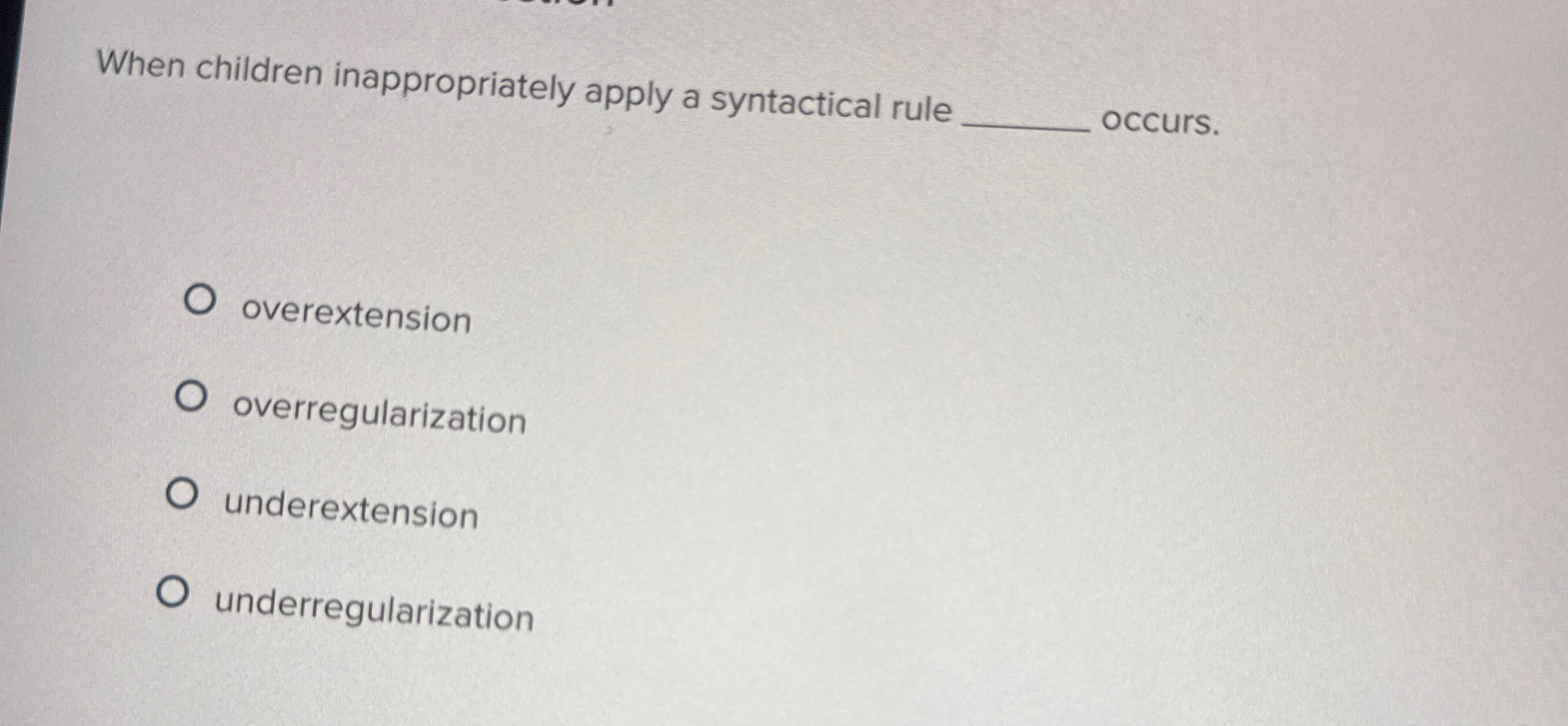 Solved When children inappropriately apply a syntactical | Chegg.com