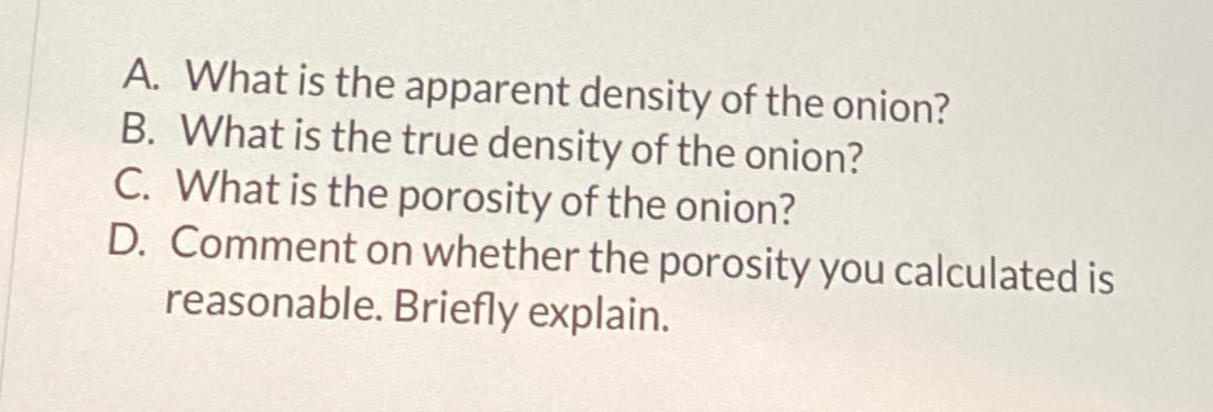Solved A. ﻿What is the apparent density of the onion?B. | Chegg.com