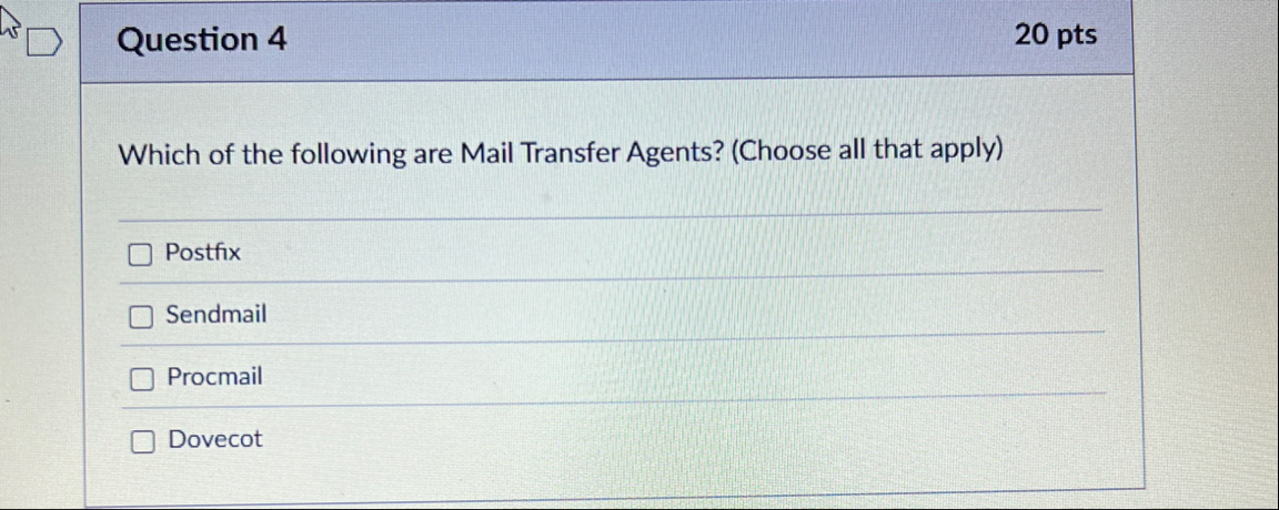 Solved Question 420 ﻿ptsWhich of the following are Mail | Chegg.com