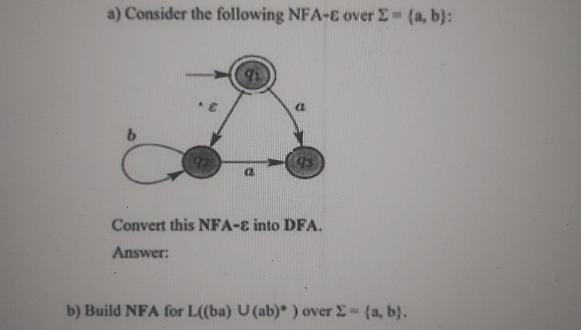 Solved Consider the following DFA over Σ={a,b} : - DFAI | Chegg.com