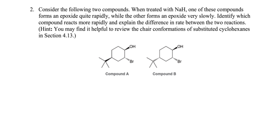 Solved 2. Consider the following two compounds. When treated | Chegg.com