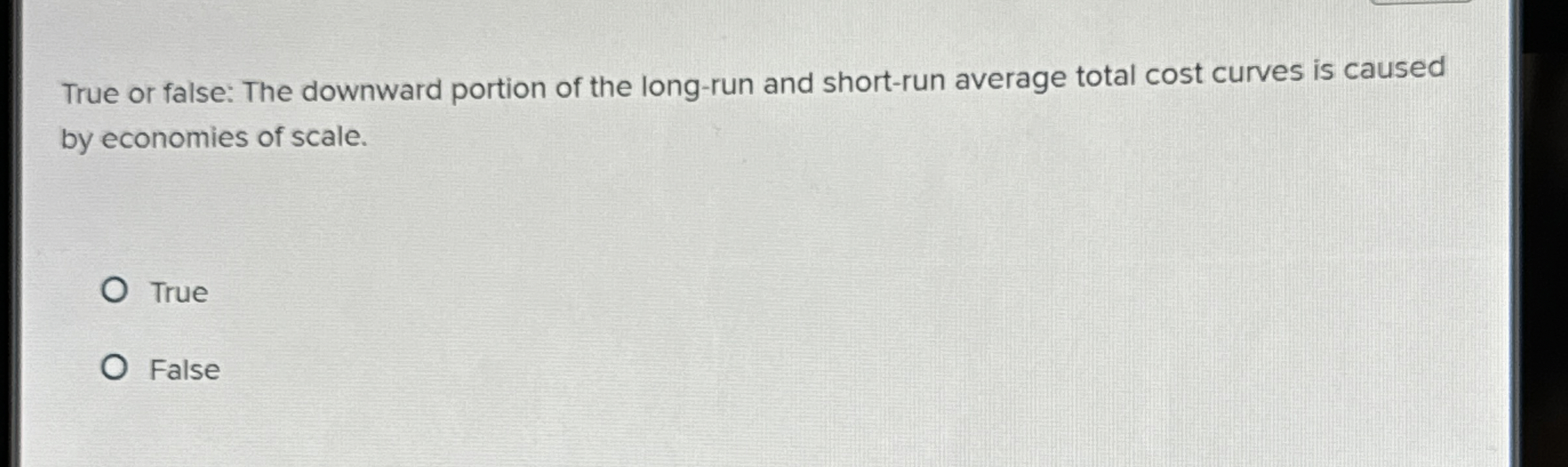 Solved True or false: The downward portion of the long-run | Chegg.com