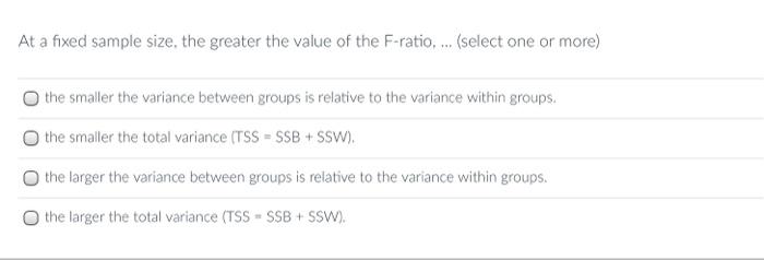 Solved At a fixed sample size, the greater the value of the | Chegg.com