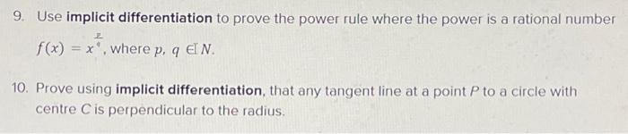Solved 9. Use implicit differentiation to prove the power | Chegg.com