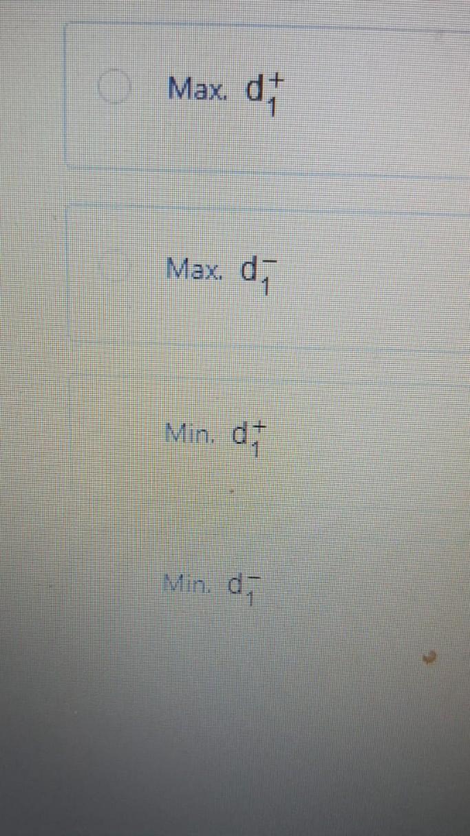 Solved If a Goal programming problem has only one goal | Chegg.com