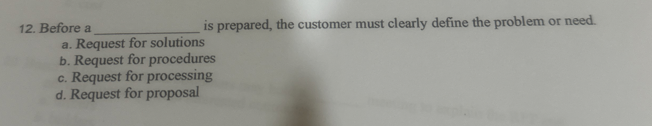 Solved Before ais prepared, the customer must clearly define | Chegg.com