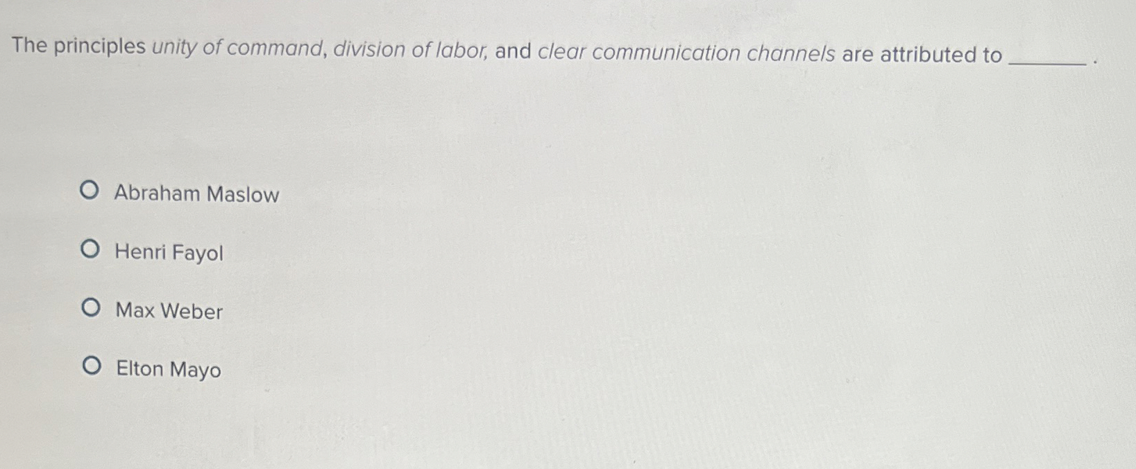 Solved The principles unity of command, division of labor, | Chegg.com
