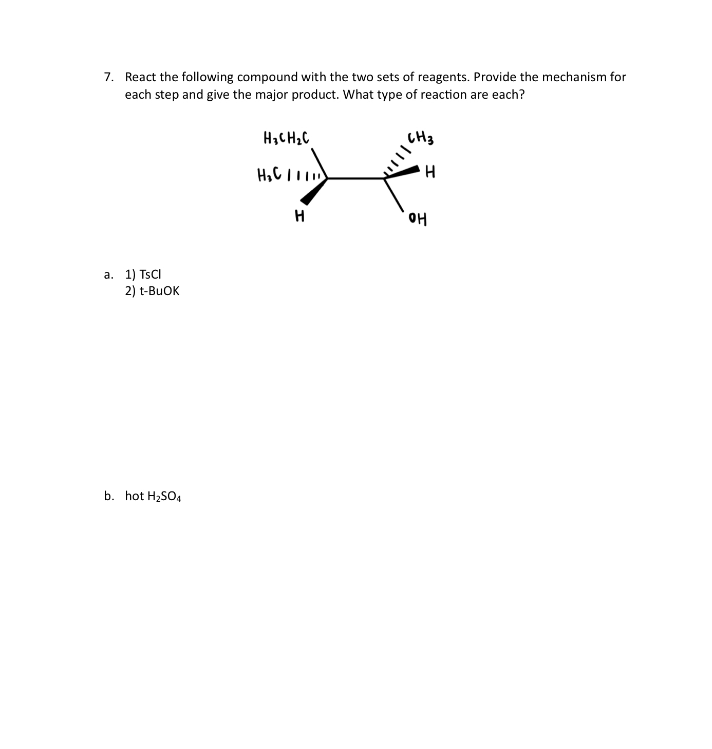 React the following compound with the two sets of | Chegg.com