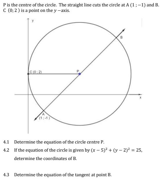 Solved P is the centre of the circle. The straight line cuts | Chegg.com