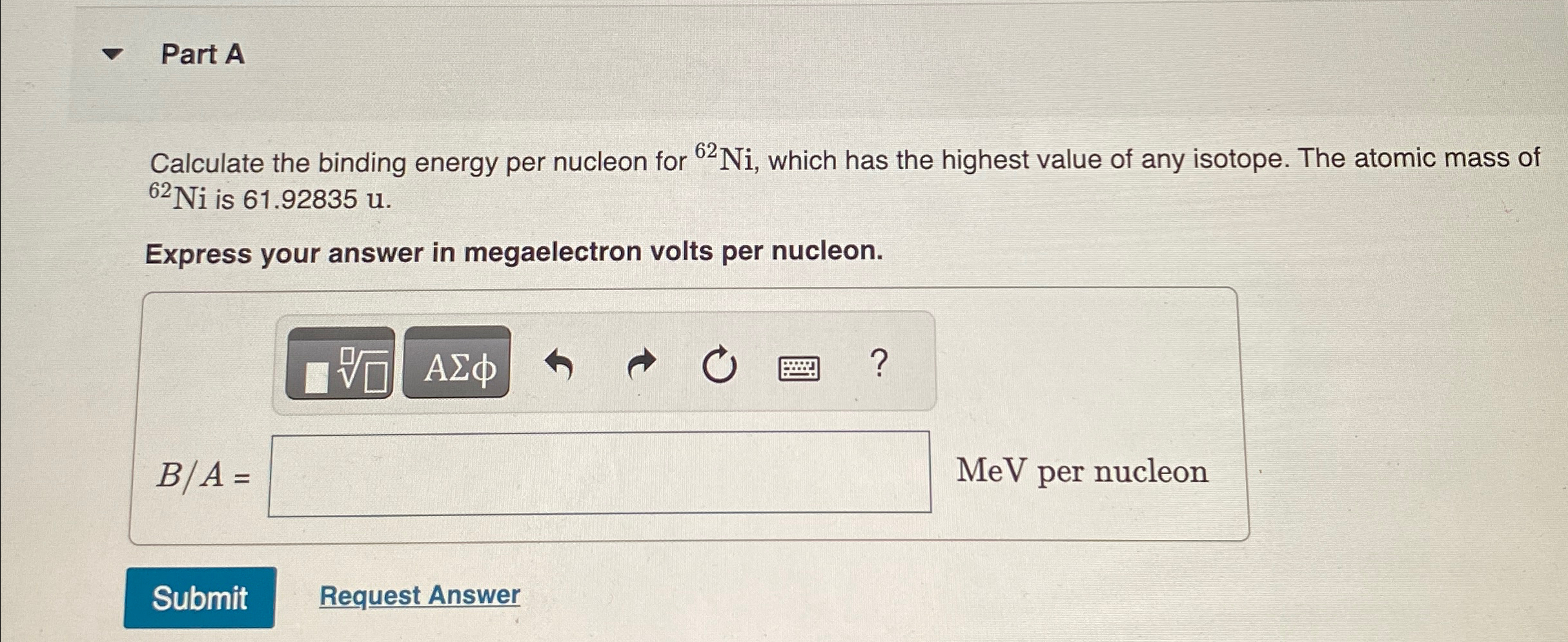 Solved Part ACalculate the binding energy per nucleon for | Chegg.com