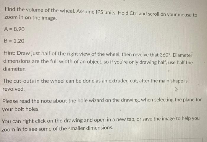 Solved Find the volume of the wheel. Assume IPS units. Hold | Chegg.com