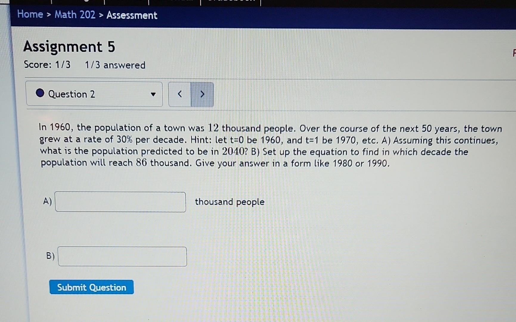 Solved In 1960 , the population of a town was 12 thousand | Chegg.com