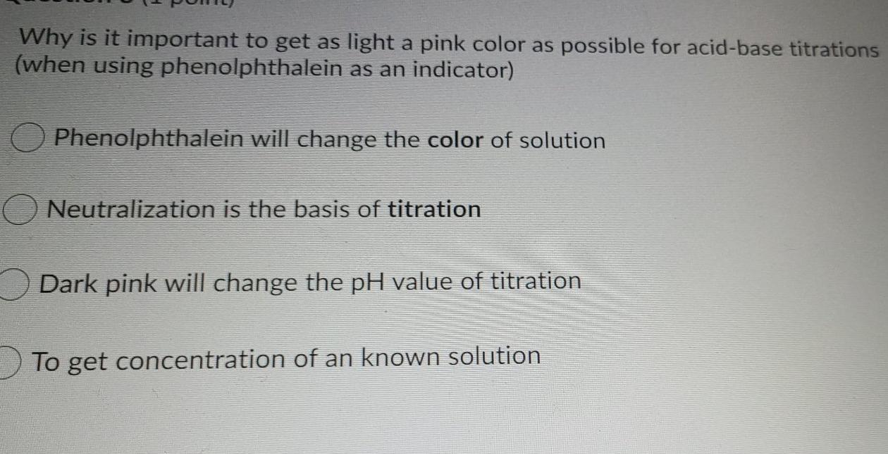 Solved Why is it important to get as light a pink color as | Chegg.com