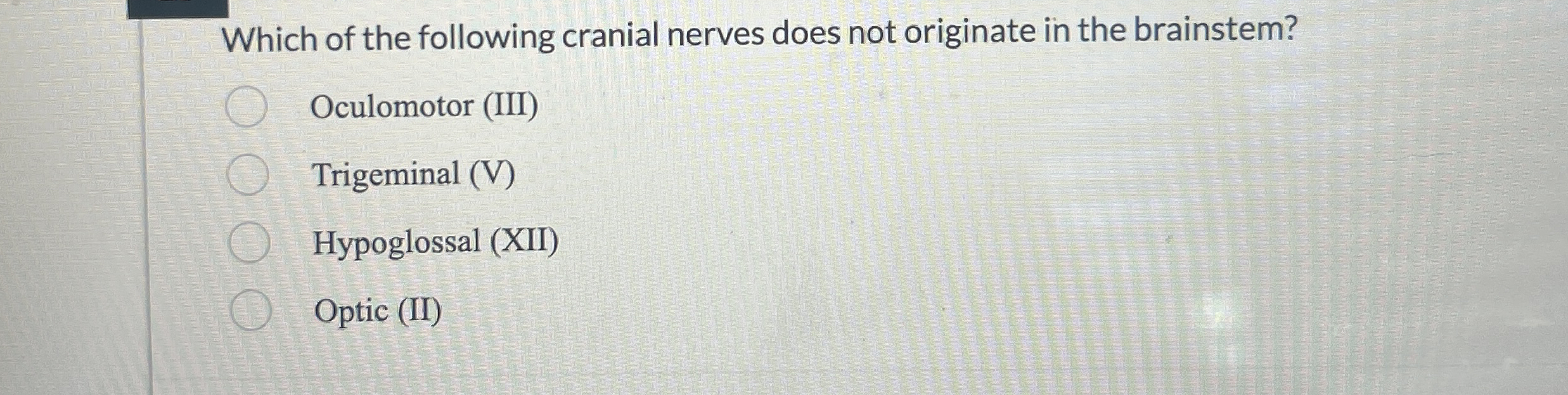 Solved Which of the following cranial nerves does not | Chegg.com