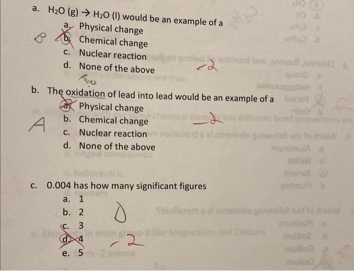 Solved a. H2O(g)→H2O(I) would be an example of a a. Physical | Chegg.com