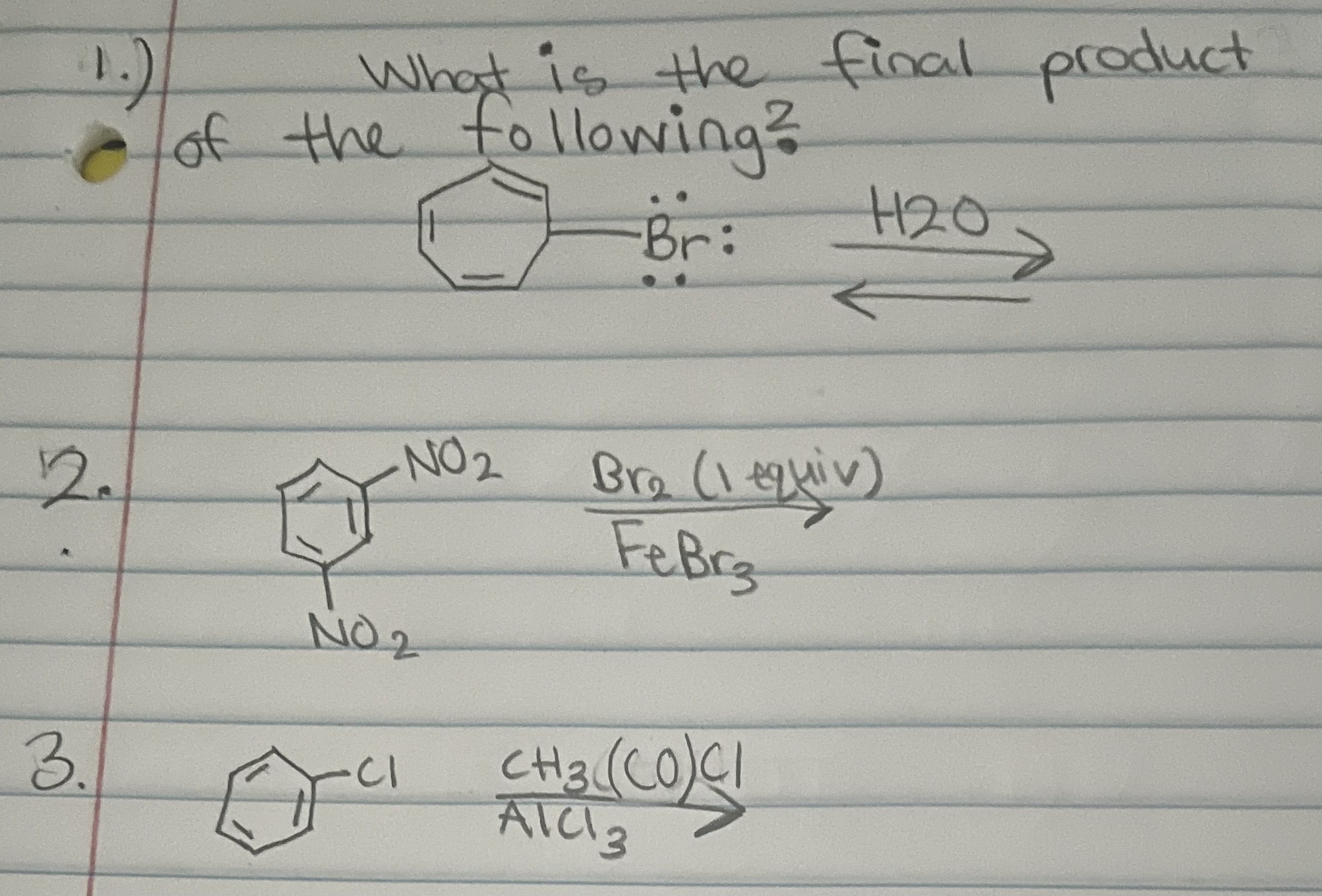 1.) ﻿What is the final productof the following? | Chegg.com