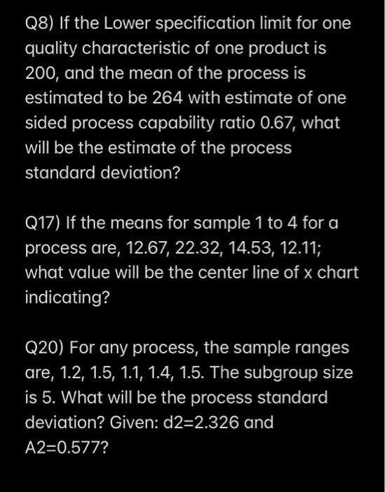 Solved Q8) If the Lower specification limit for one quality | Chegg.com