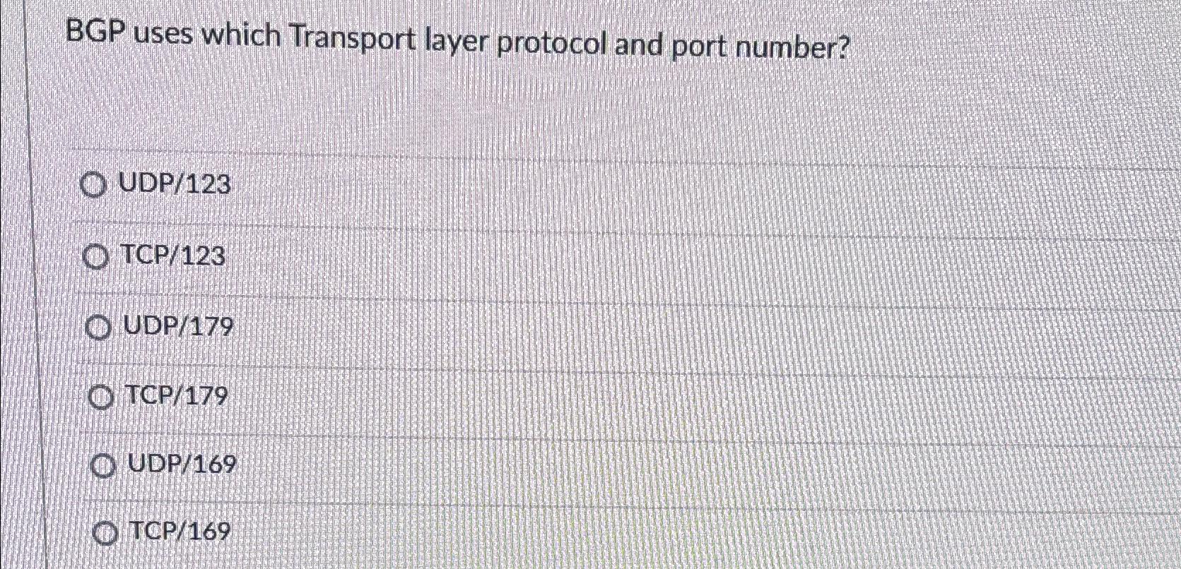 Solved BGP uses which Transport layer protocol and port | Chegg.com