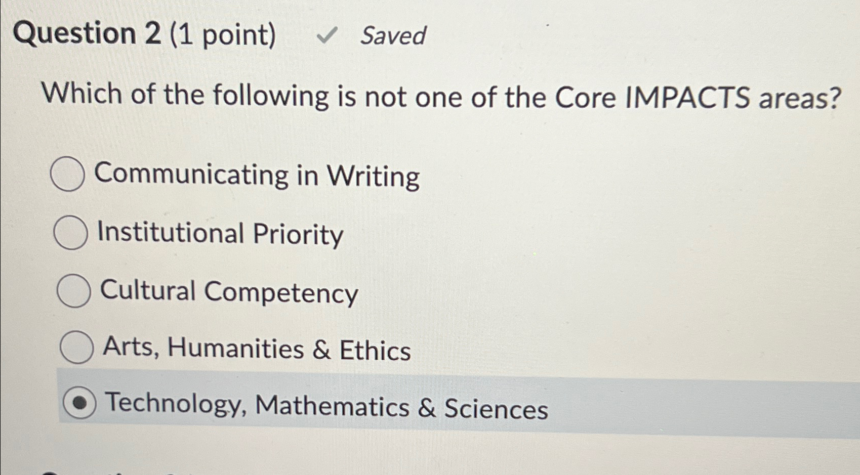 Solved Question 2 (1 ﻿point) ﻿SavedWhich of the following | Chegg.com